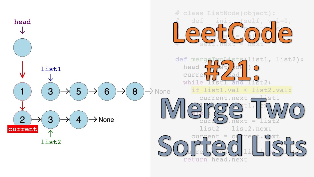 LeetCode #21: Merge Two Sorted Lists (Visualization)