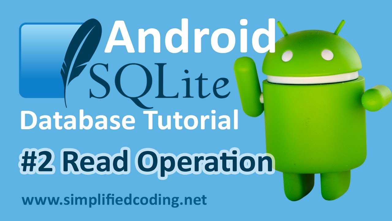 #2 Android SQLite Database Tutorial - Read Operation