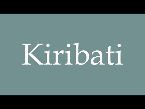 How to Pronounce ''Kiribati'' Correctly in French