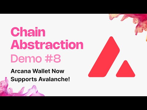 Arcana Chain Abstraction SDK Demo on Avalanche