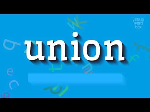 HOW TO PRONOUNCE UNION? QUICK AND EASY!