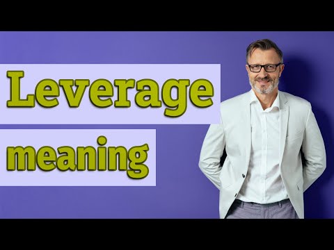 Leverage | Meaning of leverage
