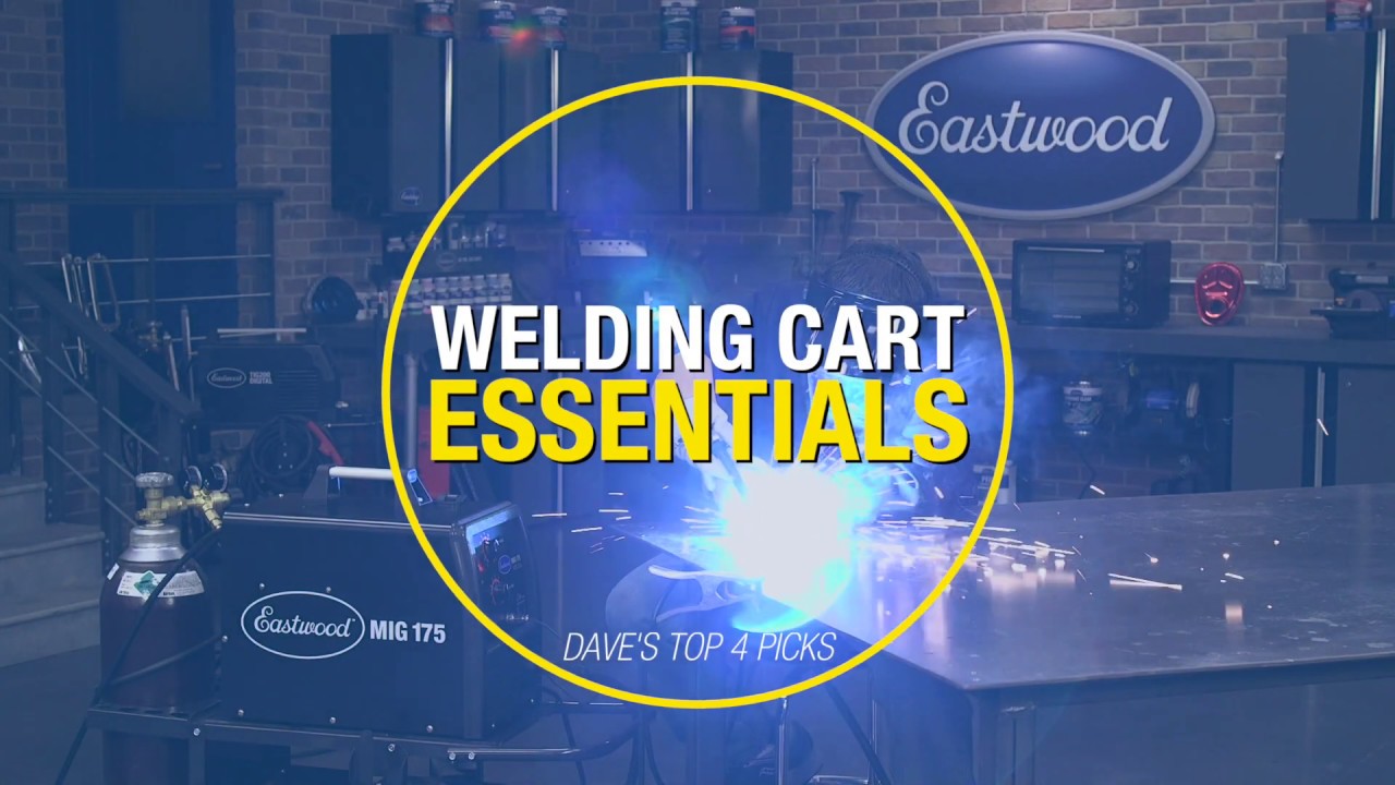 Four Things to ALWAYS Keep on Your MIG Welding Cart! What are YOUR Must-Have Tools? Eastwood