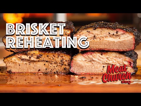 How to reheat Brisket