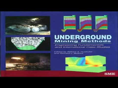 Underground Mining Methods Engineering Fundamentals and International Case Studies