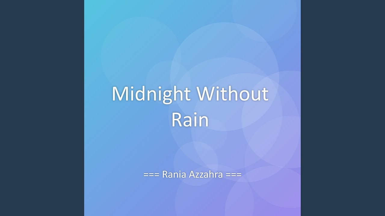 Midnight Without Rain