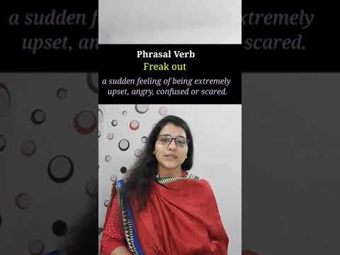 Freak Out | Phrasal Verb | IELTS