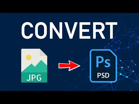 How to Convert Image to PSD File | JPG to PSD File Converter