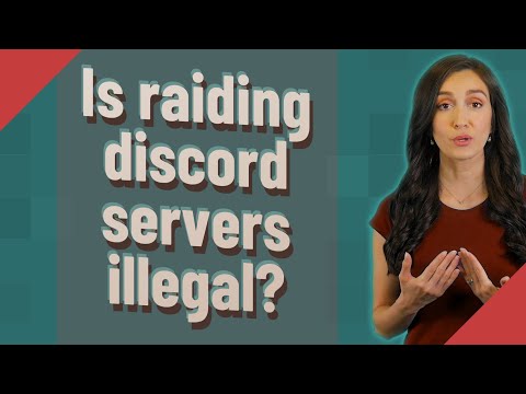 Is raiding discord servers illegal?