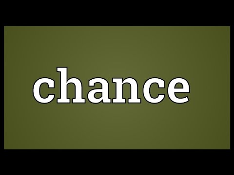 Chance Meaning