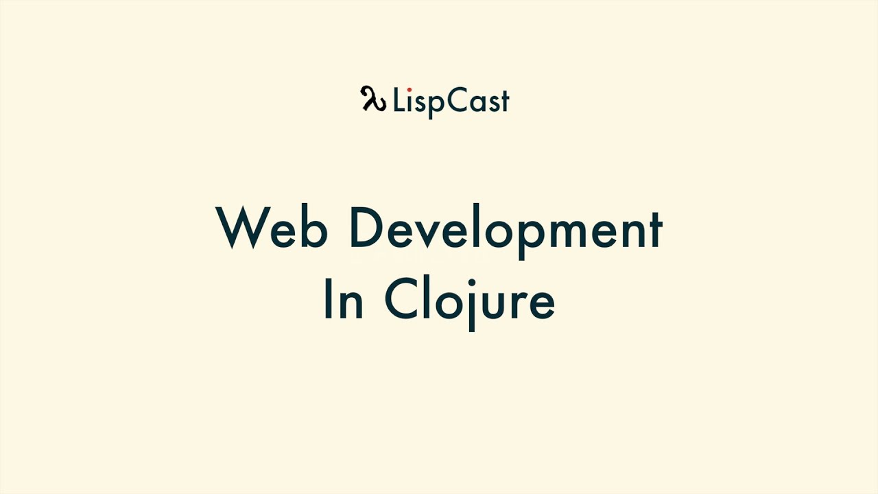 Web Development in Clojure Intro