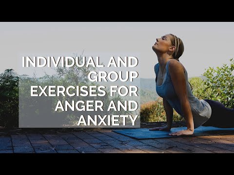 Individual and Group Therapy Activities for Anger and Anxiety