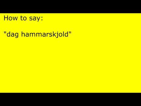 How to pronounce dag hammarskjold