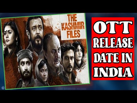 The Kashmir Files Release Date On OTT | The Kashmir File OTT Release | Kashmir File Release In OTT