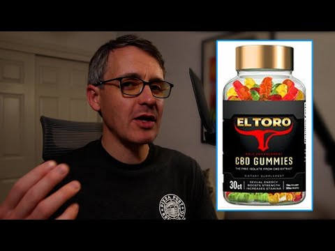 El Toro CBD Gummies Reviews & 'Shark Tank' Scam, Explained