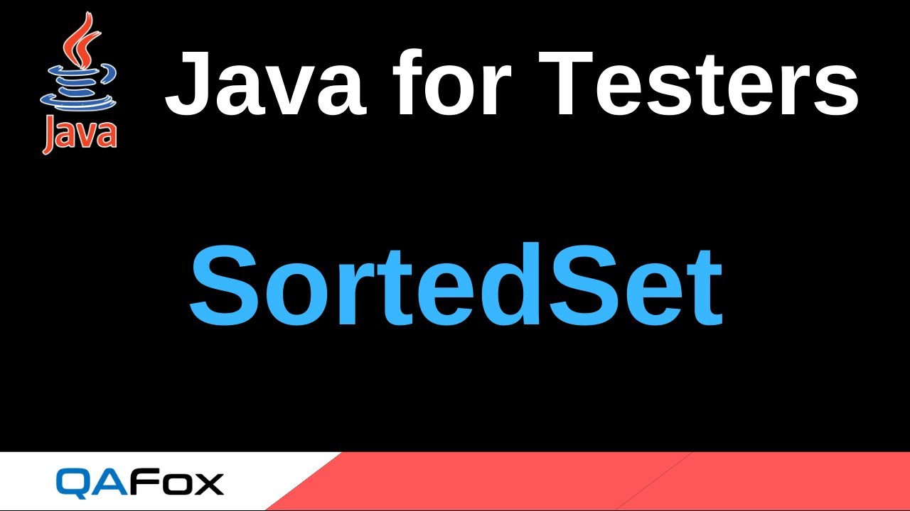 Java for Testers - Part 229 - SortedSet