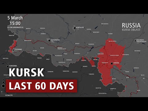 Ukraine Invasion of Russia: Kursk Attack – Every Day [JAN 4 - MAR 5 2025]
