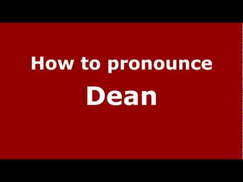 How to Pronounce Dean - PronounceNames.com