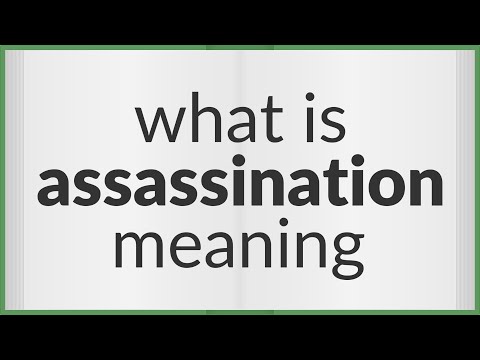 Assassination | meaning of Assassination