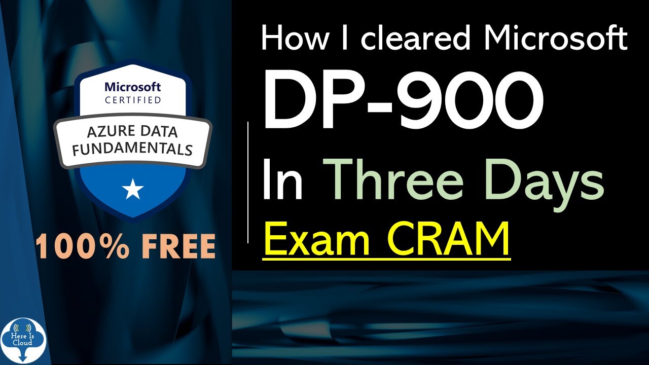 How I cleared DP 900 in three days. Exam CRAM.
