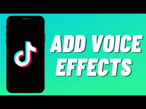 How to Add Voice Effects on TikTok
