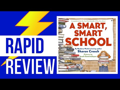 Rapid Review: A Smart, Smart School