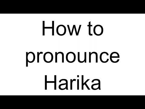 How to Pronounce Harika (Turkish)