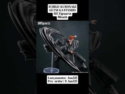 ICHIGO KUROSAKI - GETSUGATENSHO SH Figuarts🗣️ #ichigo #bleach #shfiguarts #bandai #actionfigures