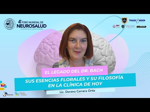 4to Foro Mundial de Neuro Salud | El legado del Dr. Bach | Lic. Dora Carrera Ortiz Argentina