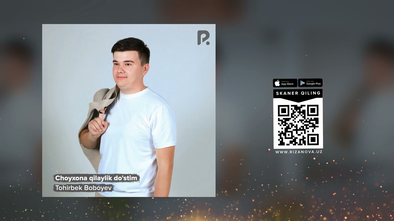 Lyrics & Translations of CHOYXONA QILAYLIK DO'STIM by Tohirbek Boboyev ...