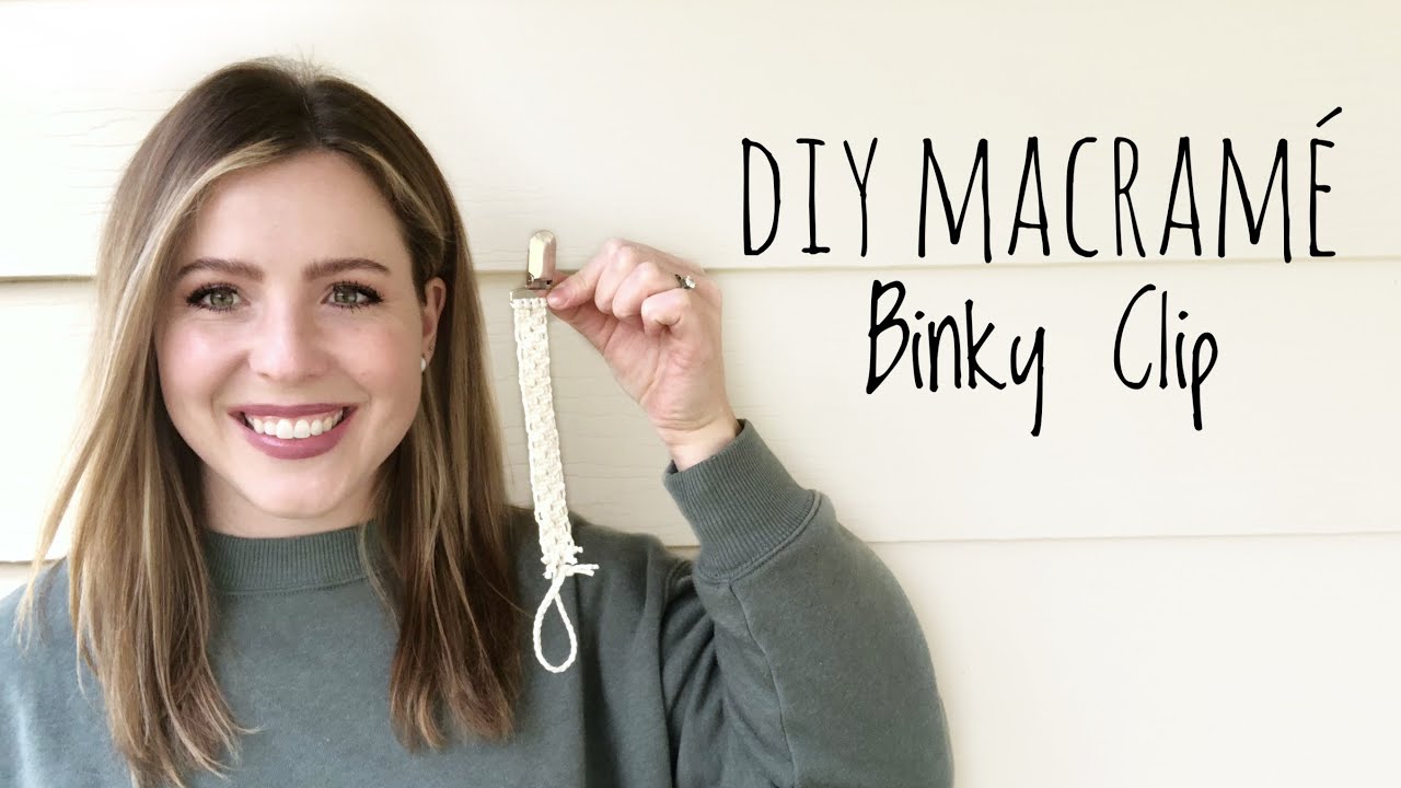 Macramé Binky Clip | Pacifier Holder | DIY Tutorial | Square Knot