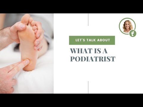 What is a podiatrist?
