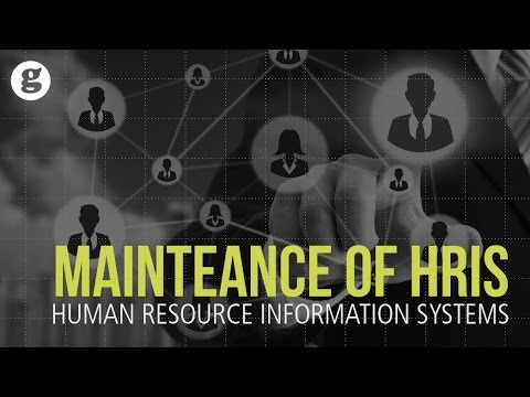 Maintenance of HRIS