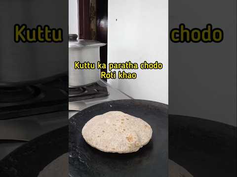 Kuttu ka paratha chodo roti khao #shortsfeed