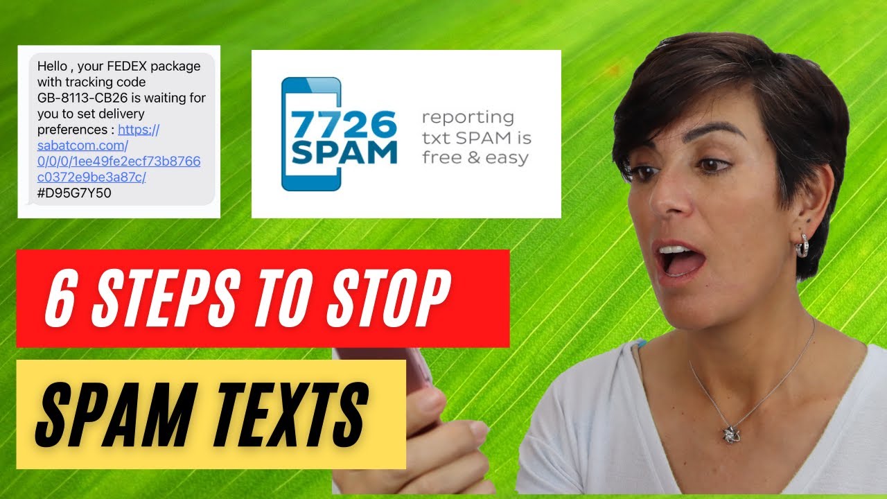 6 Steps to Stop SPAM Texts!