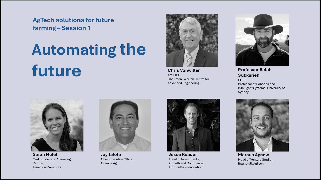 AgTech Solutions for Future Farming - Session 1: Automating the Future