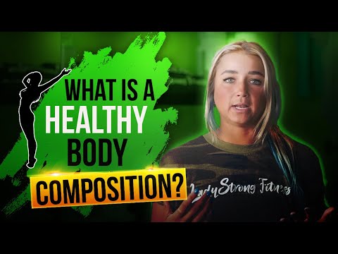 What Is a Healthy Body Composition