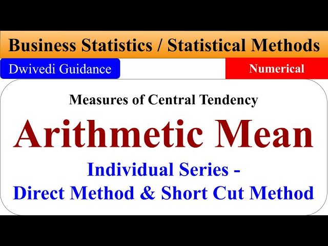 Understanding Arithmetic Mean Calculation: Direct and Shortcut Methods ...