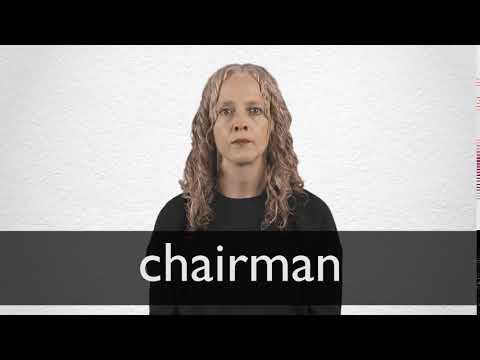 CHAIRMAN definition and meaning | Collins English Dictionary