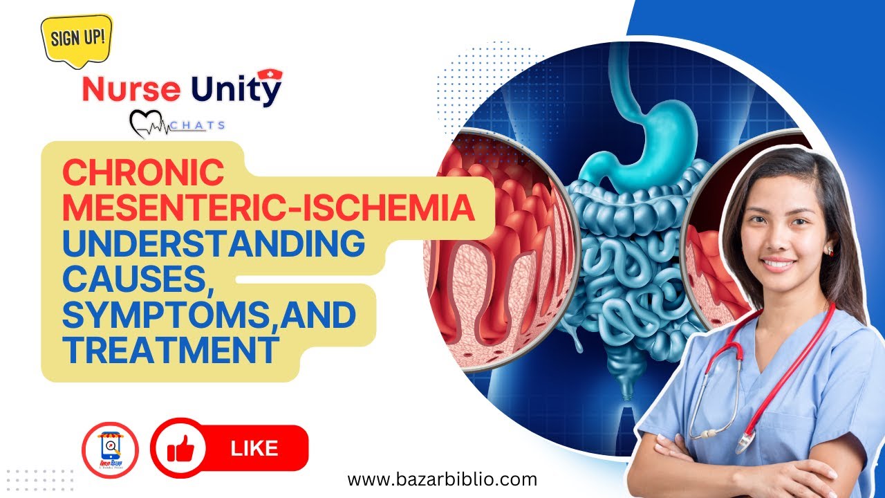 Understanding Chronic Mesenteric Ischemia: Causes, Symptoms, and ...
