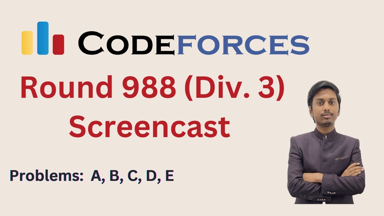 Codeforces Round 988(Div-3) Screencast/solutions || Problems A,B,C,D,E