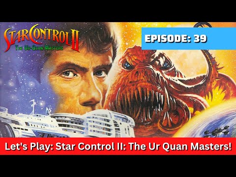 Steam Community :: Video :: Let's Play: The Ur Quan Masters Part 39 ...
