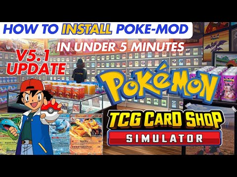 How to Install Pokémon Mod v5.1 for TCG Card Shop Simulator - In Under 5 Minutes