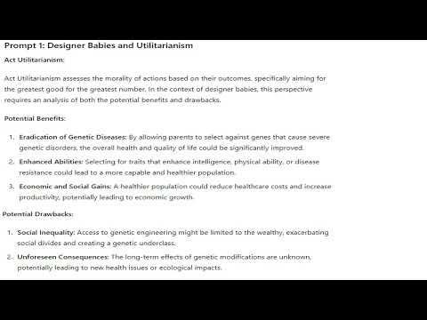 Prompt 1 Designer Babies and Utilitarianism Genetic engineering advancements might allow for the sel