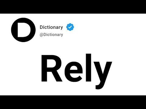 Rely Meaning In English