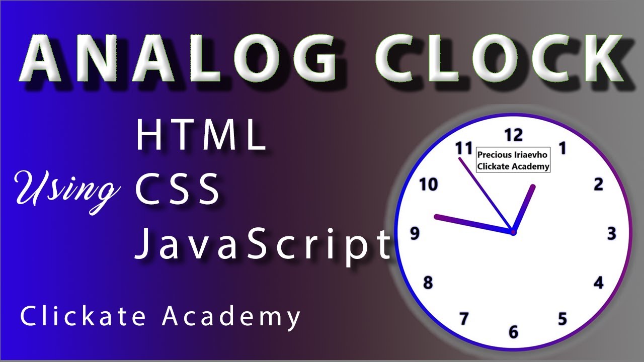 How to Create an Analog Clock Using Html, CSS & JavaScript (Method 1)
