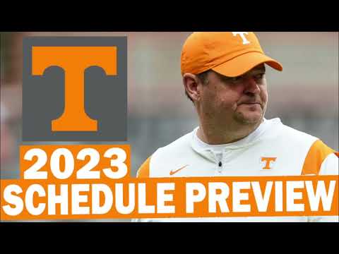 Tennessee 2023 Schedule Preview