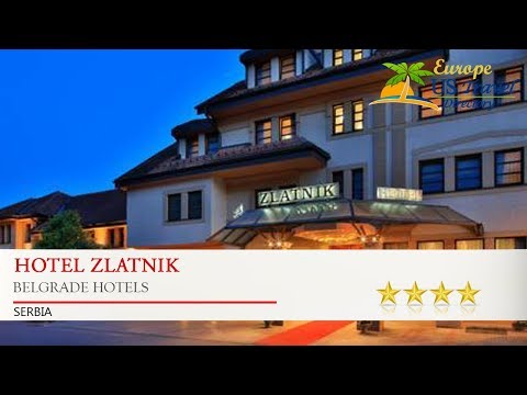 Hotel Zlatnik - Belgrade Hotels, Serbia