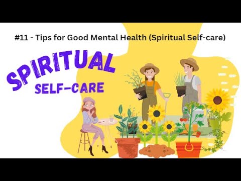 Spiritual Self-care (8th Pillar of Good Mental Health) |#universe #spirituality #selfcare #selflove