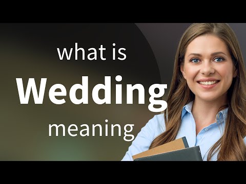 Wedding • WEDDING definition